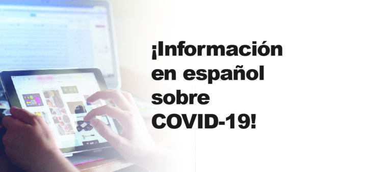 ¡Información en español sobre COVID-19! – MOLA